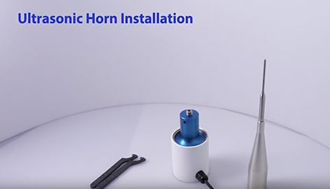 Ultrasonic Horn Installation